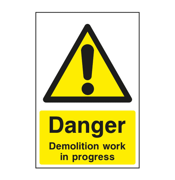 Danger Demolition Work Safety Signs & Boards | Displaypro UK